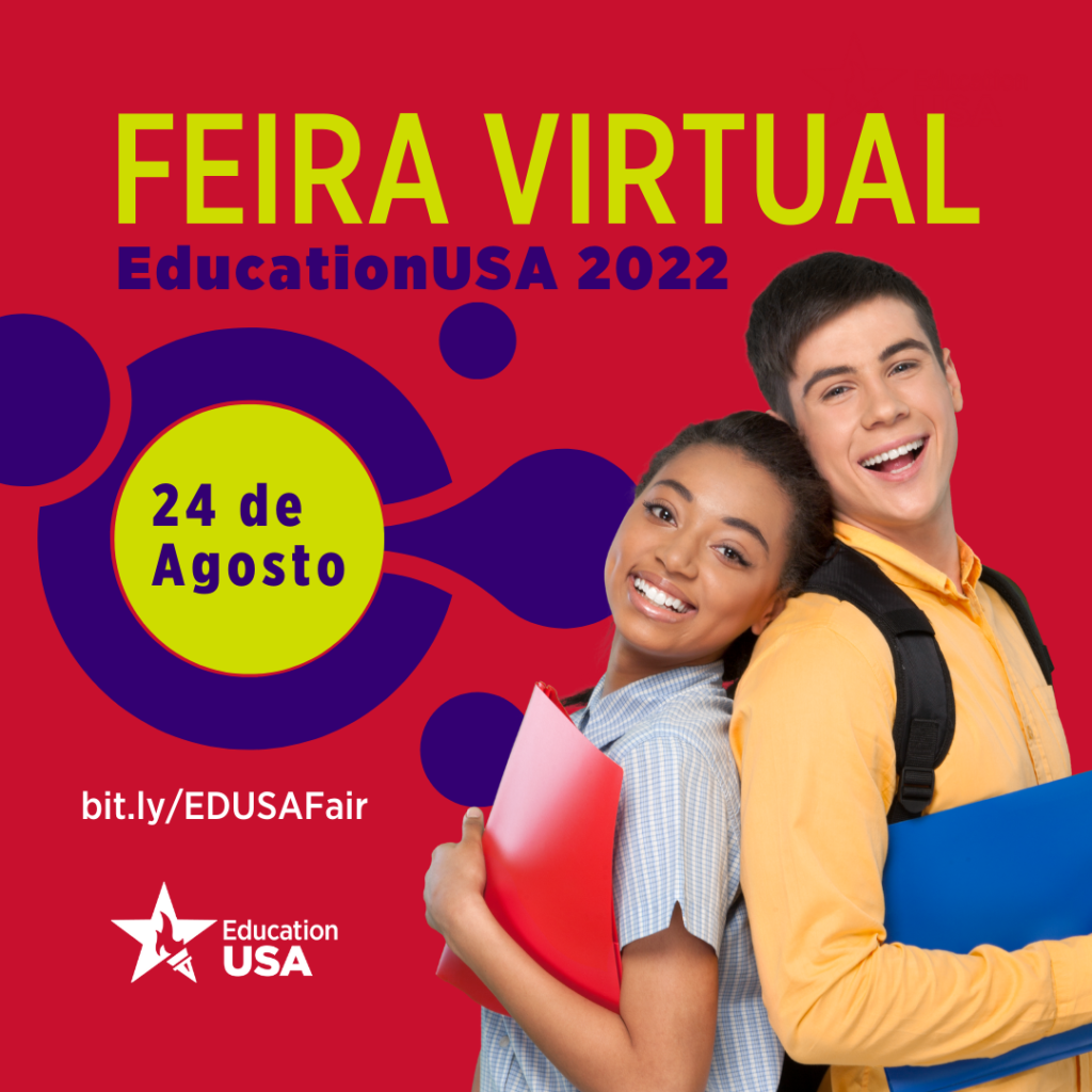 Inscrições abertas para a Feira virtual do EducationUSA 2022 – Pró ... Inscrições abertas para a Feira virtual do EducationUSA 2022 – Pró ...